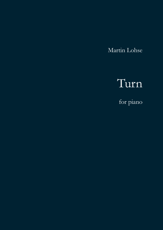 Turn (piano) - Martin Lohse